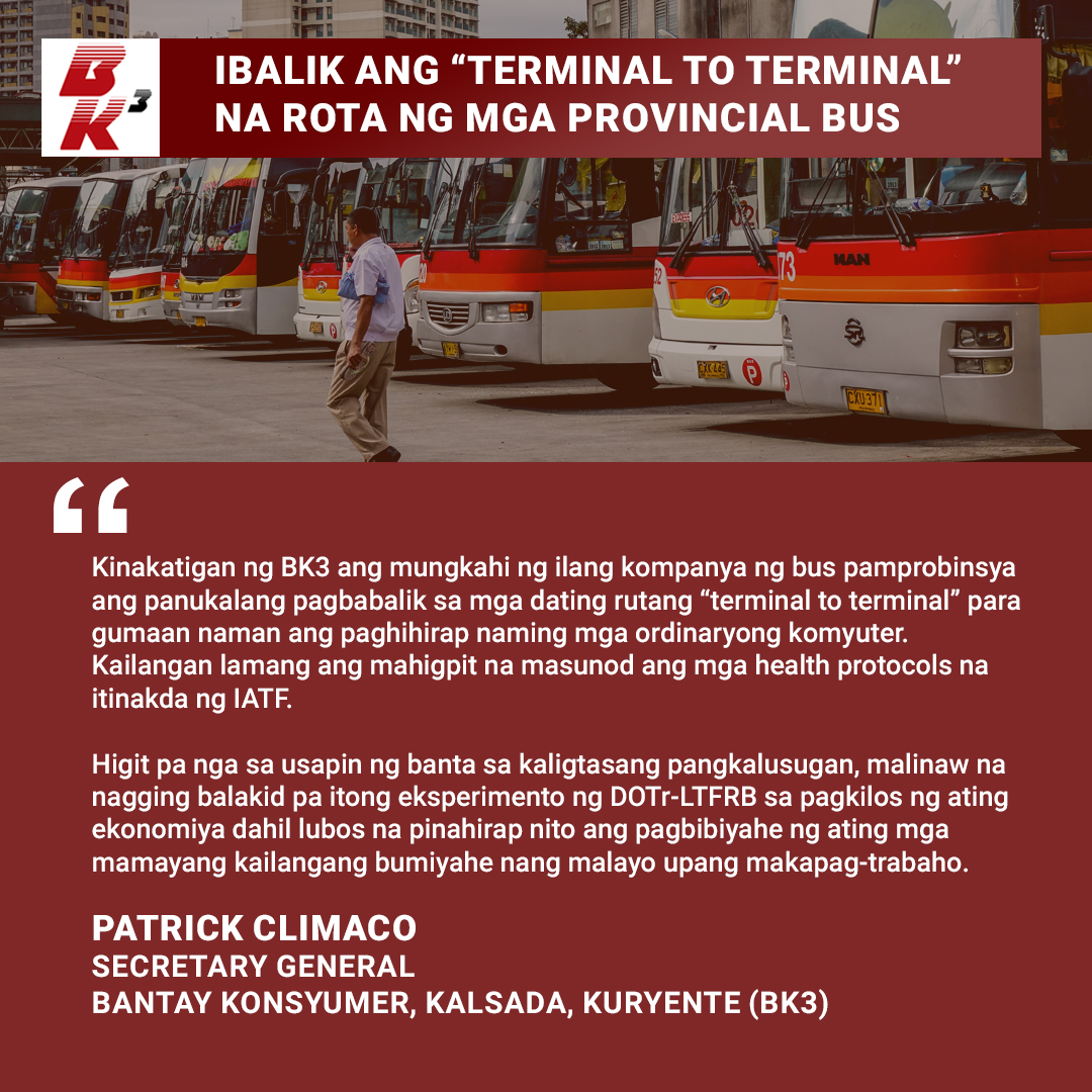 Ibalik ang “terminal to terminal” na rota ng mga provincial bus Ibalik ang “terminal to terminal” na rota ng mga provincial bus